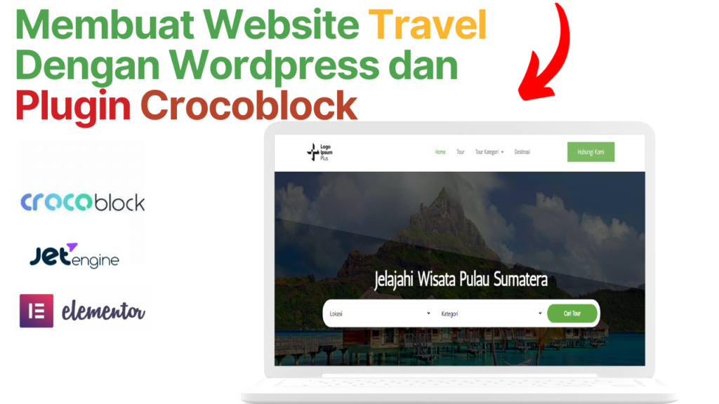 Belajar Membuat Website Travel Dengan Wordpress dan Plugin Crocoblock - Davdigital Id