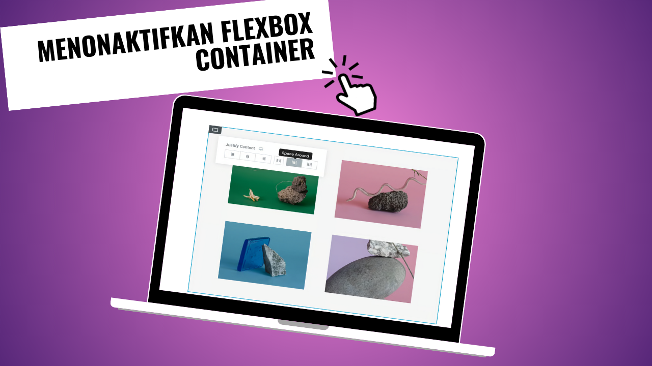 Cara Menonaktifkan Flexbox Container Elementor - Davdigital Id